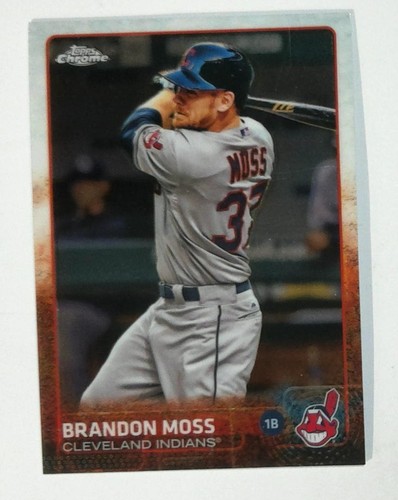2015 Topps Chrome #135 Brandon Moss Cleveland Indians Baseball | eBay