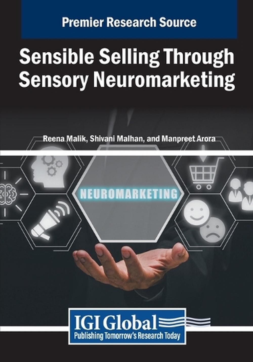 Sensible Selling Through Sensory Neuromarketing by Reena Malik ...