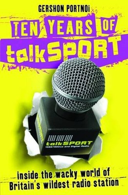Ten Jahre Im Talksport Inside The Wacky World Of Britain's Wildes | eBay