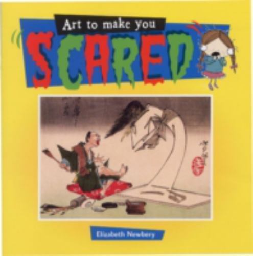 Art to Make You Scared by Elizabeth Newbery (2008, Hardcover) for sale ...
