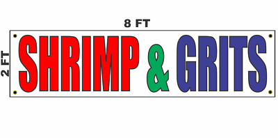 Shrimp & Grits Banner Sign 2x8 | eBay