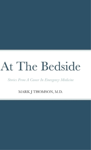 Mark Thomson At The Bedside (Relié) | eBay
