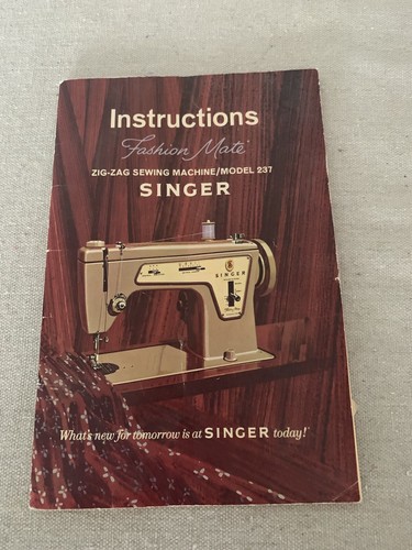 VINTAGE SINGER FASHION MATE ZIG-ZAG SEWING MACHINE INSTRUCTION MANUAL ...
