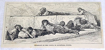 1878 magazine engraving~ VAGABONDS ON THE PUENTA DE ALCANTARA, TOLEDO ...