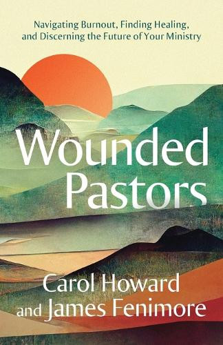James Fenimore Carol Howard Merritt Wounded Pastors (Paperback ...