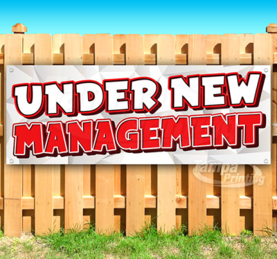 UNDER NEW MANAGEMENT Advertising Vinyl Banner Flag Sign Many Sizes USA ...
