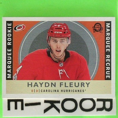 HAYDN FLEURY 2018-19 ROOKIES MARQUEE #620 Carolina Hurricanes | eBay