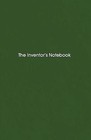 The Inventor's Notebook: From the Creator's Notebook Series by Dunn, J ...