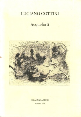 Acqueforti (1962-1997) - Luciano Cottini (Arianna Sartori) [1998] | eBay