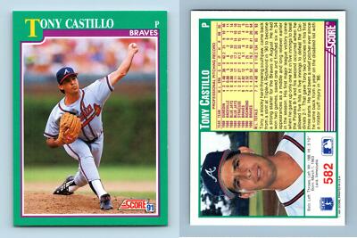 Tony Castillo - Braves #582 Score 1991 Baseball Trading Card | eBay