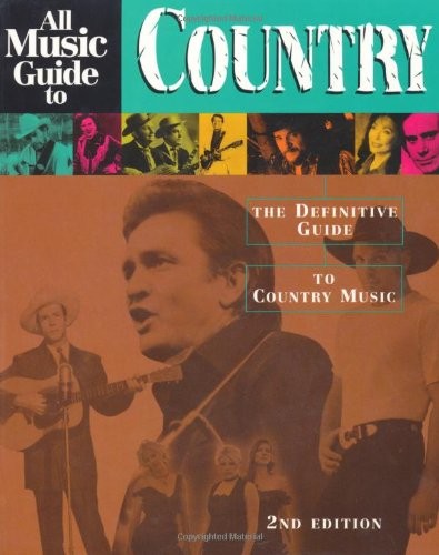 ALL MUSIC GUIDE TO COUNTRY: THE DEFINITIVE GUIDE TO By Hal Leonard Corp ...