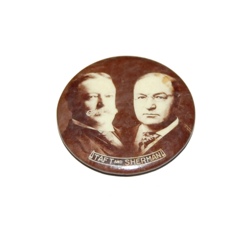 1908 WILLIAM Howard TAFT James Sherman PRESIDENT campaign pinback pin ...
