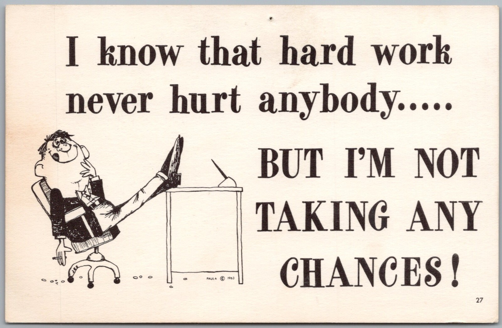 Hard Work Never Hurt Anybody Comic Humor Postcard Postcard D727 | eBay