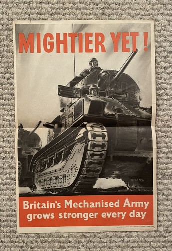 Original WWII Poster Mightier Yet Britains Mechanised Army Grows ...