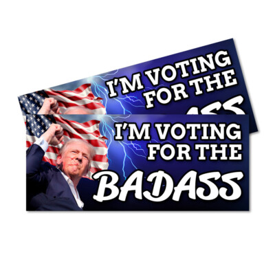 I'm Voting For The Badass - Trump 2024 Car Decals 2 Pack Removable ...