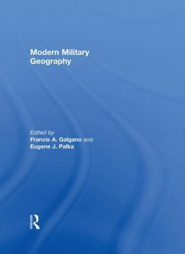 Modern Military Geography by Francis Galgano (2010, Hardcover) for sale ...