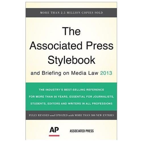 The Associated Press Stylebook 2013 (Associated Press Stylebook and ...