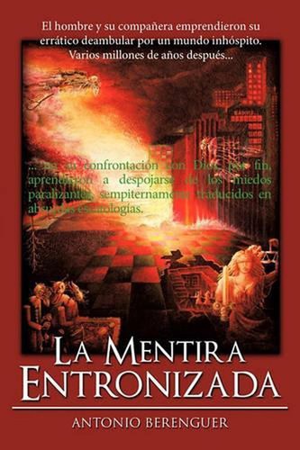 La Mentira Entronizada by Anbros (Spanish) Paperback Book 9781425185701 ...