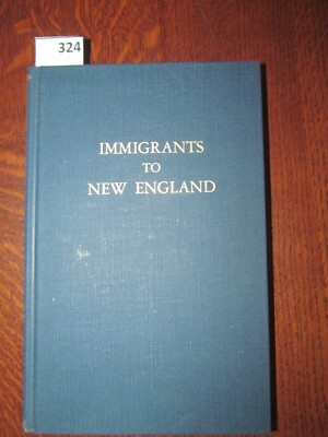 *Immigrants to New England, 1700-1775: By Ethel S Bolton #324 | eBay