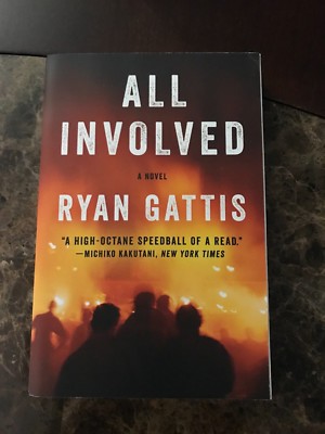 All Involved A Novel by Ryan Gattis Paperback Book 9780062378804| eBay