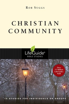 Christian Community (LifeGuide Bible Studies) by Suggs 9780830830718| eBay