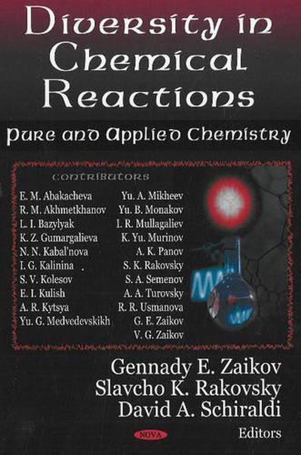 Diversity in Chemical Reactions: Pure & Applied Chemistry by Gennady E ...