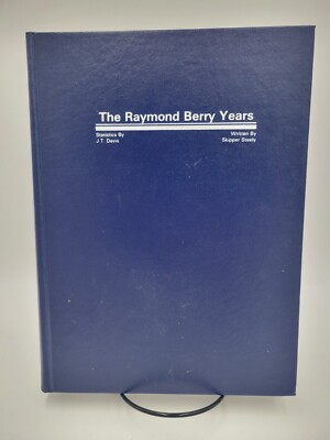 The Raymond Berry Years Skipper Steely Hardcover 1983 Paris Texas NFL ...