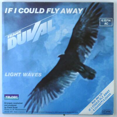 7" Single - Frank Duval - If I Could Fly Away - S3635 - cleaned | eBay.de