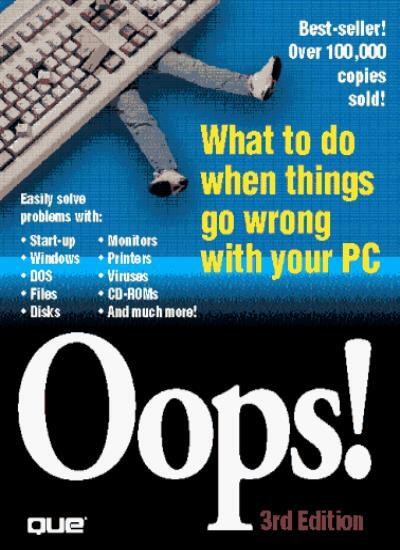 Oops! the PC Problem Solver Anybody Can Use By Michael Miller ...