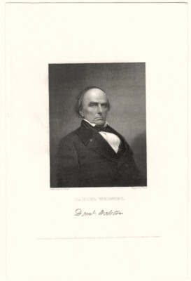 DANIEL WEBSTER, US Secretary of State/Senator Massachusetts, Engraving ...