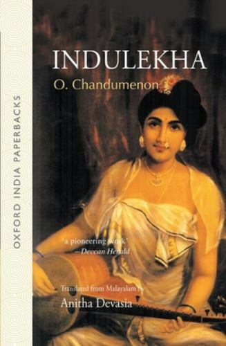 Oxford India Paperbacks Ser.: Indulekha by O. Chandumenon (2006, Trade ...