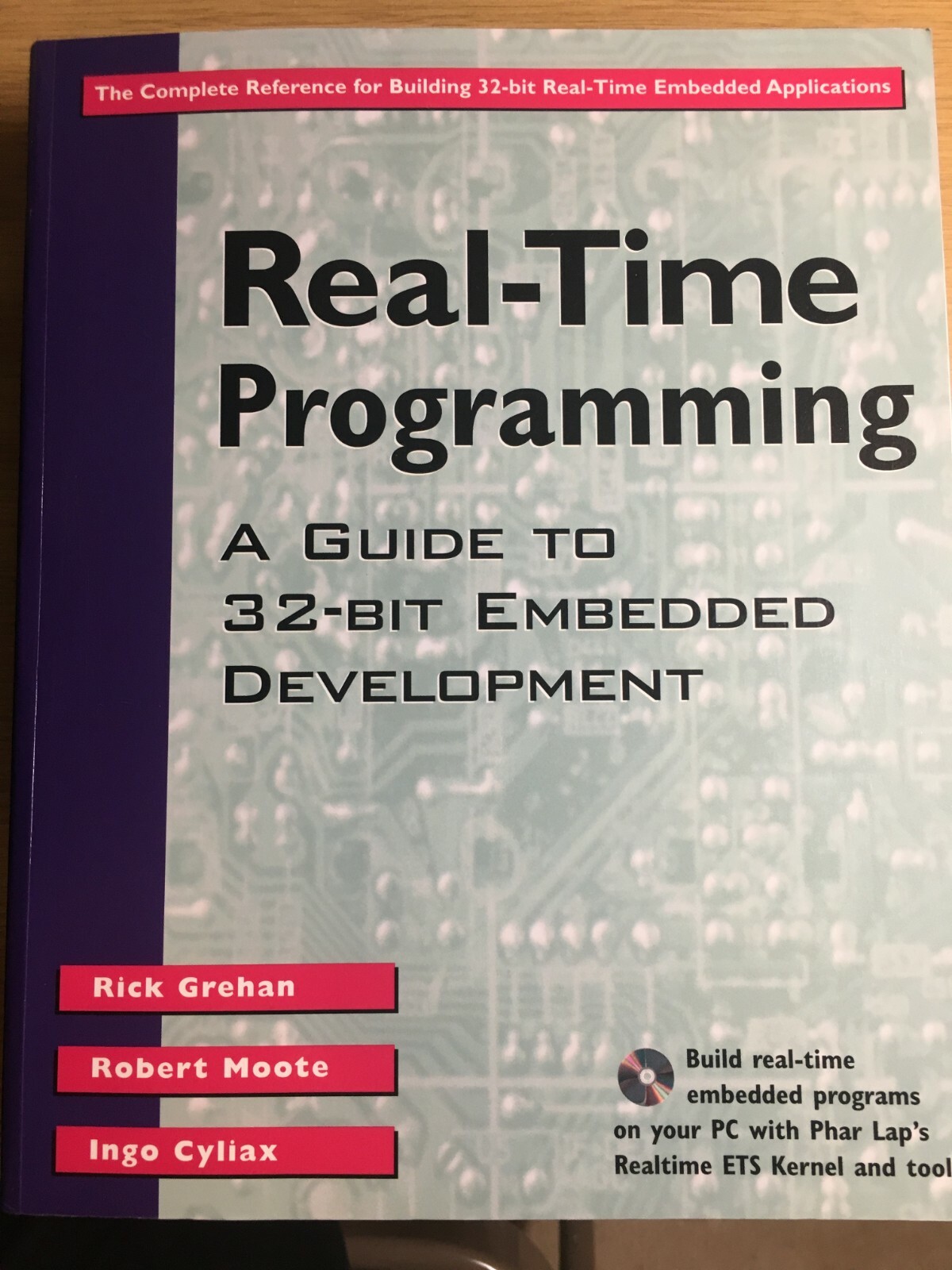 Real-Time Programming: A Guide to 32-bit Embedded Development By Rick ...