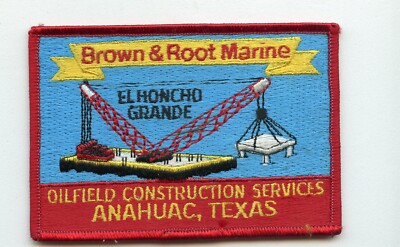 Brown & ROOT Marine Construction Oilfield ANAHUAC, Texas Patch 0086 | eBay