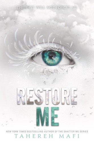 Restore Me by Tahereh Mafi (English) Hardcover Book 9780062676368 ...