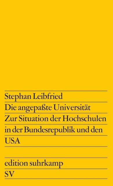 Die Angepaßte Universität von Stephan Leibfried (1969, Taschenbuch) online kaufen | eBay.de