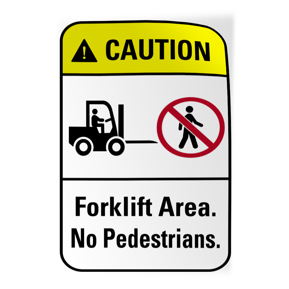 Vertical Vinyl Stickers Caution Forklift Area. No Pedestrians. Traffic ...