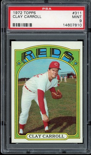 1972 Topps Baseball #311 Clay Carroll PSA 9 | eBay
