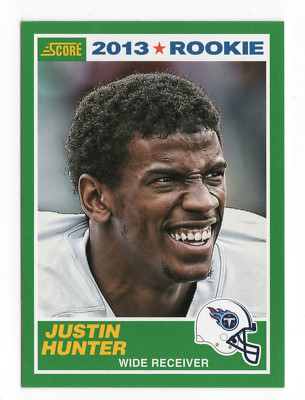 2013 Score 383 NM- Justin Hunter RC Tennessee Titans Card | eBay
