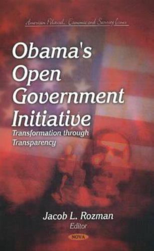 Obama's Open Government Initiative : Transformation Through ...