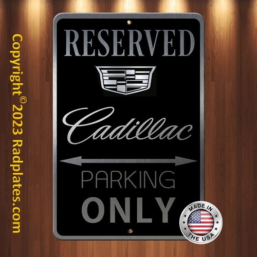 Cadillac Classy Parking only 8"x12" Brushed Aluminum and Black sign B ...