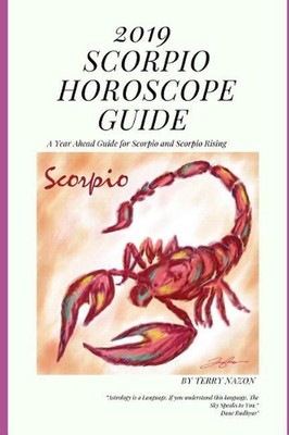 2019 Scorpio Horoscope Guide: A Year Ahead Guide for Scorpio and ...