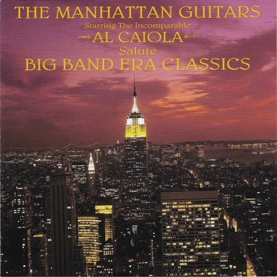 Al Caiola - Manhattan Guitars Salute Big Band Era Classics (CD ...