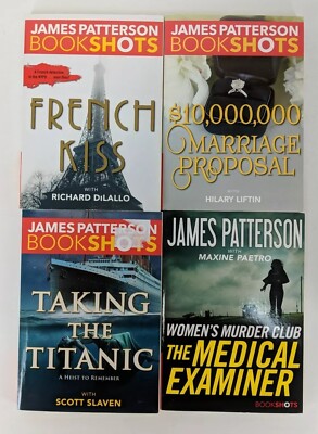 James Patterson BOOKSHOTS Lot 4 PB~Romance Mystery~French Kiss~Medical ...