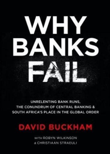 David Buckham Robyn Wilkinson Christiaa Why Banks Fail (Taschenbuch ...
