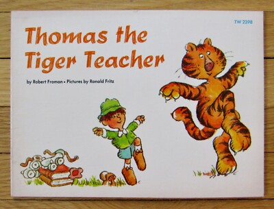THOMAS THE TIGER TEACHER Robert Froman & Ronald Fritz Scholastic 1973 ...