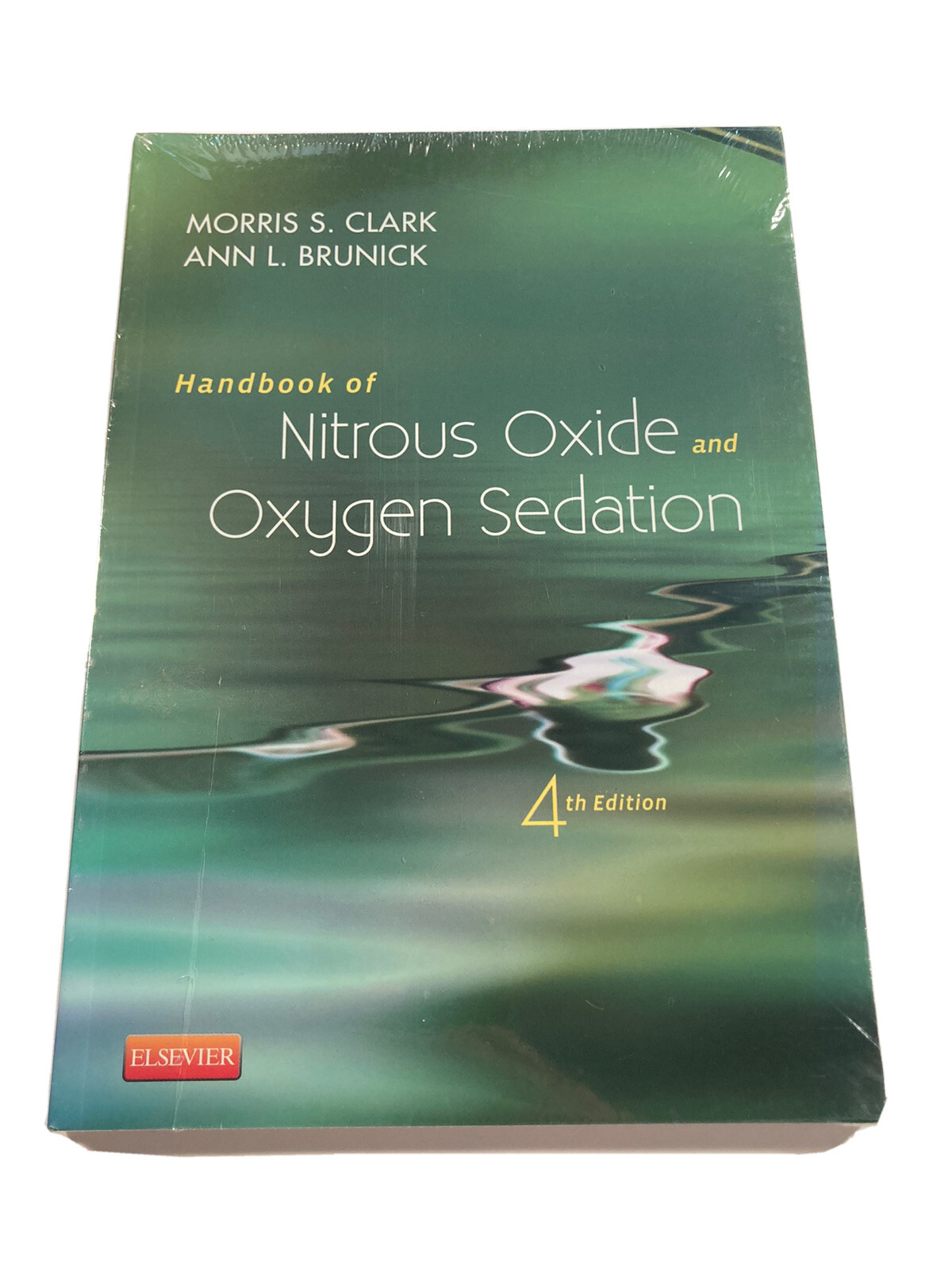 Handbook of Nitrous Oxide and Oxygen Sedation by Morris S. Clark and ...