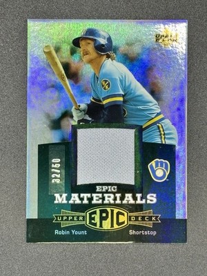 2006 Upper Deck Epic Materials Dark Green #32/50 ROBIN YOUNT #EM-RY2 ...