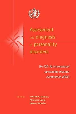 Assessment and Diagnosis of Personality Disorders: The ICD-10 ...