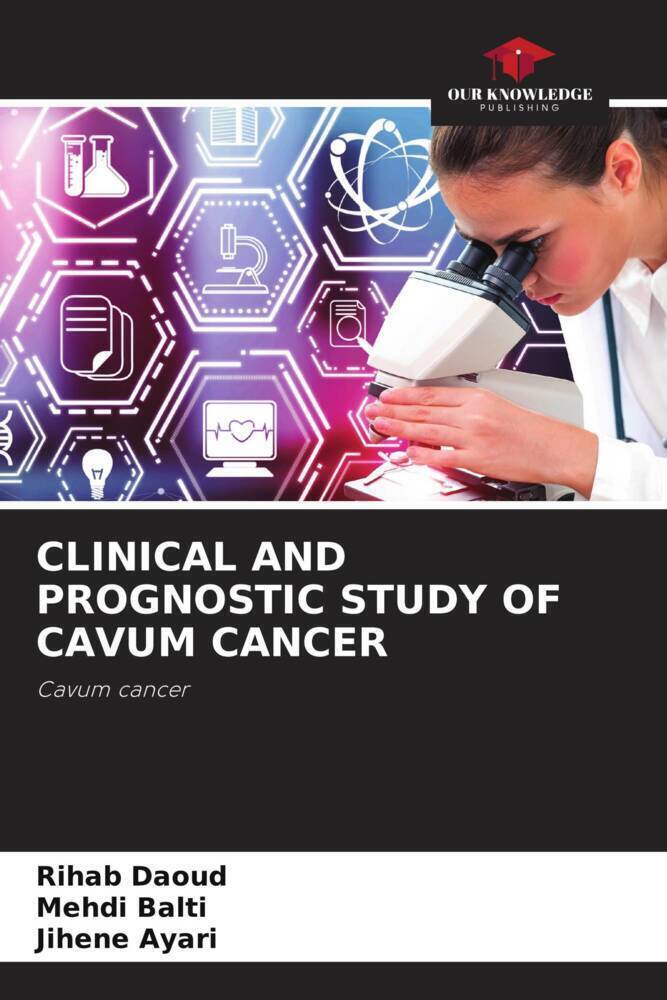 Rihab Daoud (u. a.) | CLINICAL AND PROGNOSTIC STUDY OF CAVUM CANCER ...