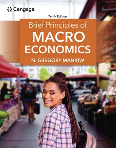 Brief Principles of Macroeconomics by N Gregory Mankiw: New ...